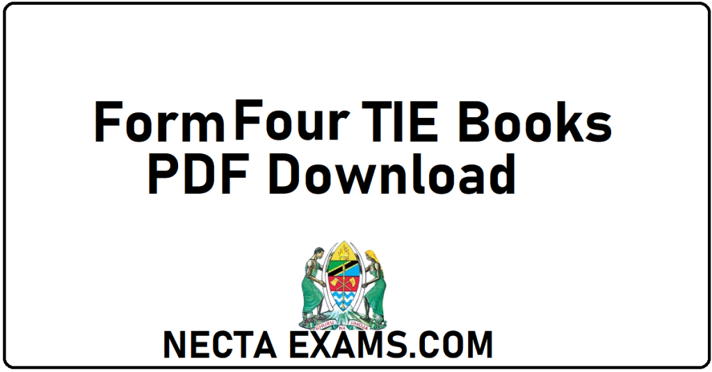 Form Six TIE Books PDF Download – 2025 Edition - NECTA EXAMS
